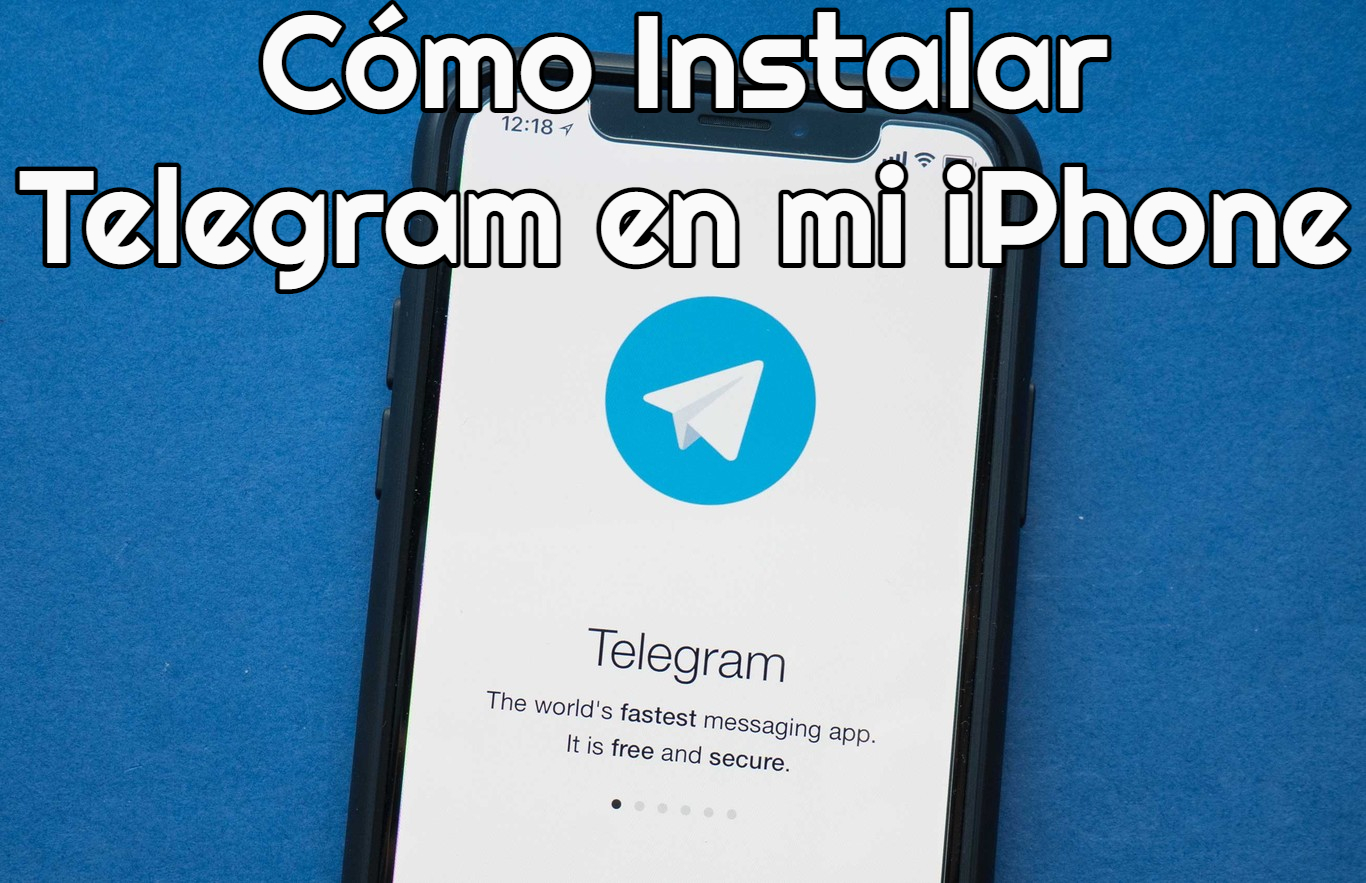 🥇 Cómo Instalar Telegram en mi iPhone Ya【2020】